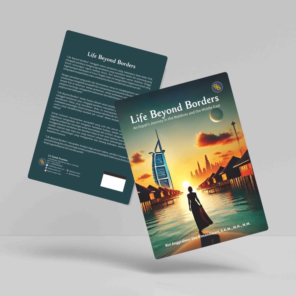 Buku LIFE BEYOND BORDERS An Expat’s Journey in the Maldives and the Middle East - Detak Pustaka Toko